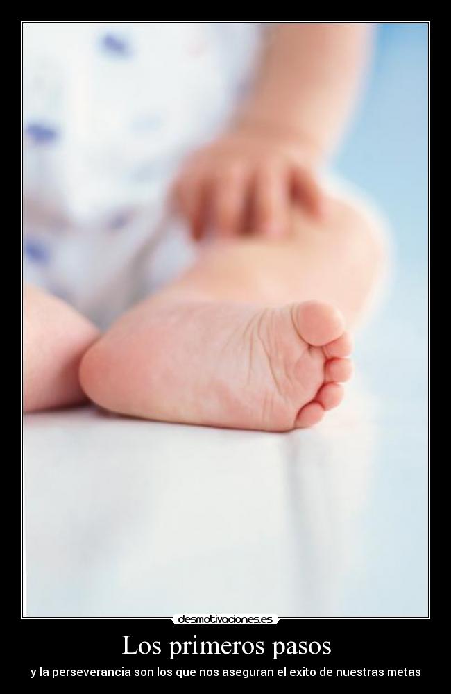 Los primeros pasos | Desmotivaciones