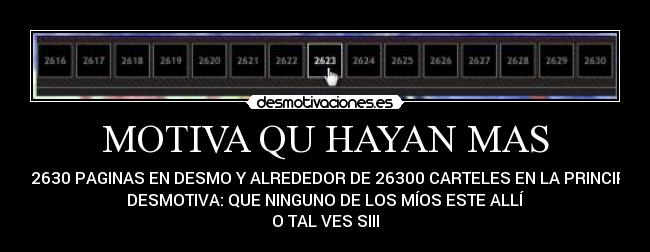MOTIVA QU HAYAN MAS | Desmotivaciones