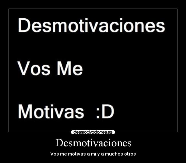 Desmotivaciones | Desmotivaciones