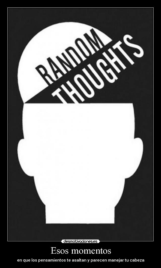 Imágenes y Carteles de PENSAMIENTO Pag. 182 | Desmotivaciones
