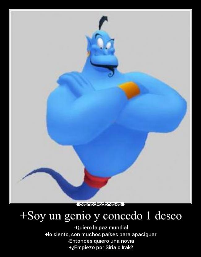 Imágenes y Carteles de GENIO Pag. 77 | Desmotivaciones