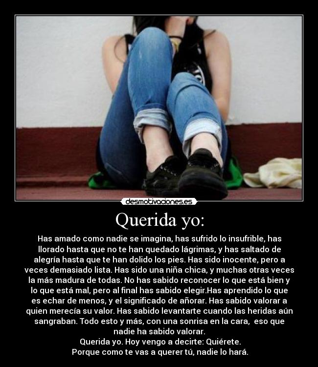 Querida yo: | Desmotivaciones