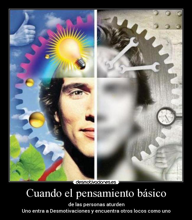 Cuando el pensamiento básico | Desmotivaciones