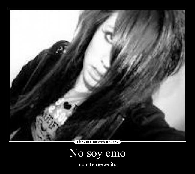 No soy emo | Desmotivaciones