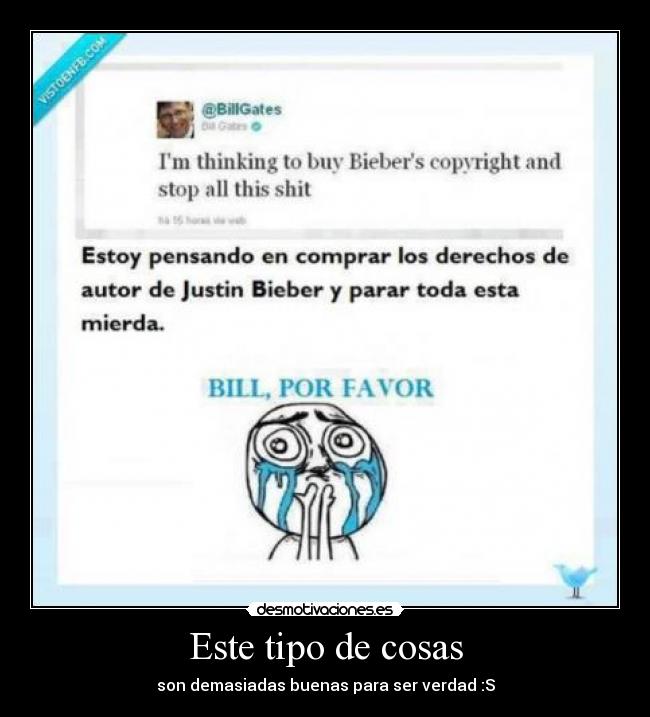 Imágenes y Carteles de GATES Pag. 10 | Desmotivaciones