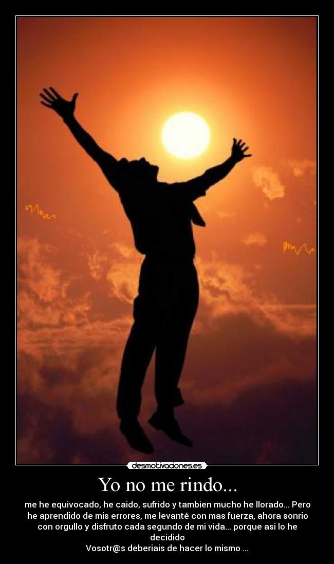 Yo no me rindo... | Desmotivaciones