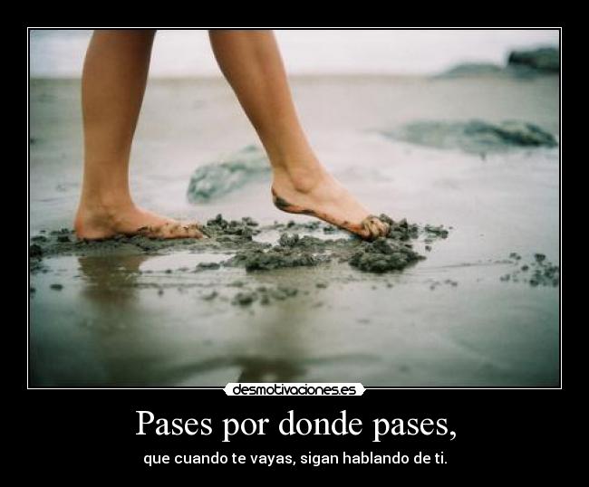 Imágenes y Carteles de HUELLA Pag. 6 | Desmotivaciones