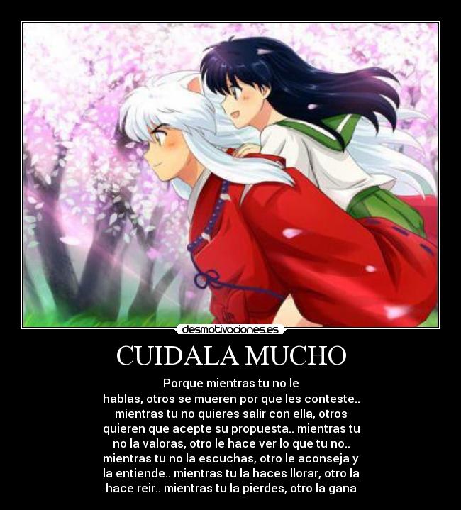CUIDALA MUCHO | Desmotivaciones