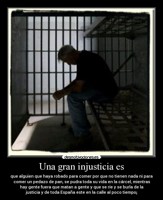 Imágenes y Carteles de INJUSTAS | Desmotivaciones