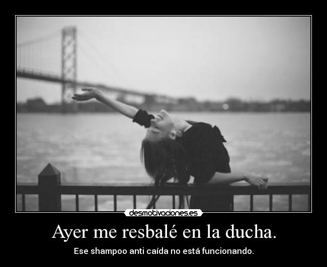 Imágenes y Carteles de DESMOTIVADA1807 Pag. 2 | Desmotivaciones