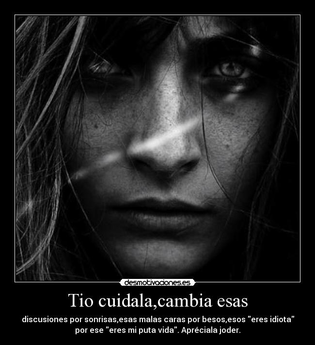 Imágenes y Carteles de CUIDALA Pag. 2 | Desmotivaciones