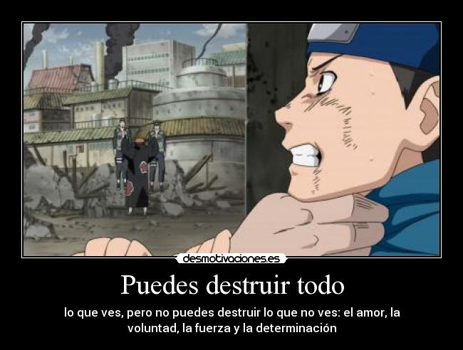 Puedes destruir todo | Desmotivaciones