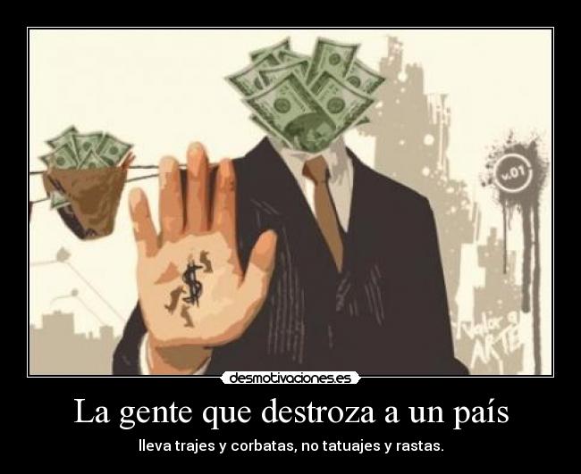 Imágenes y Carteles de CORRUPCION Pag. 14 | Desmotivaciones