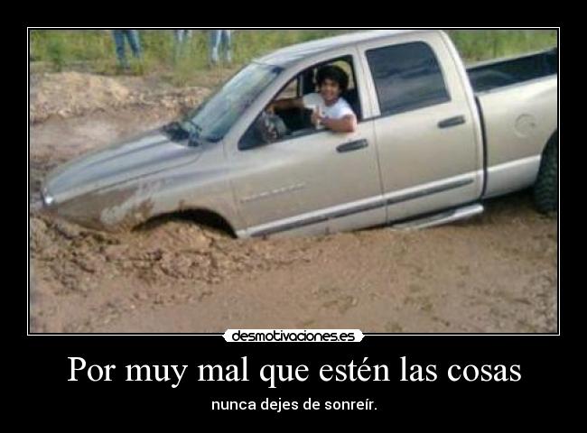 Imágenes y Carteles de EMPANTANADO | Desmotivaciones