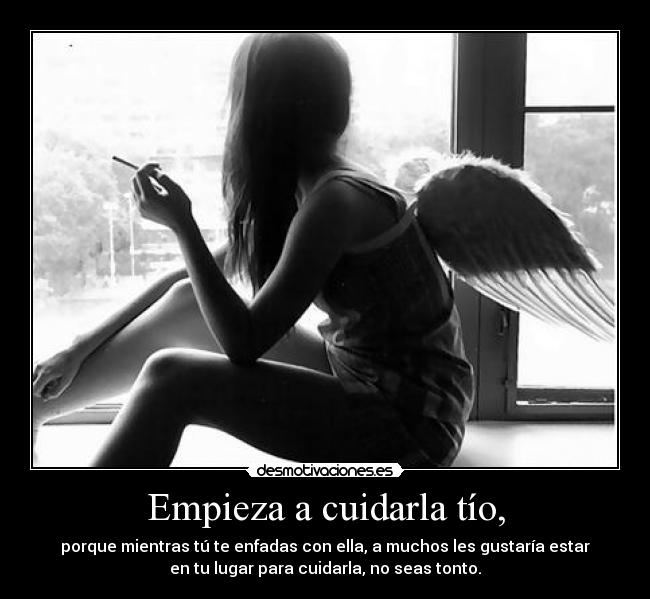 Imágenes y Carteles de CUIDALA Pag. 3 | Desmotivaciones