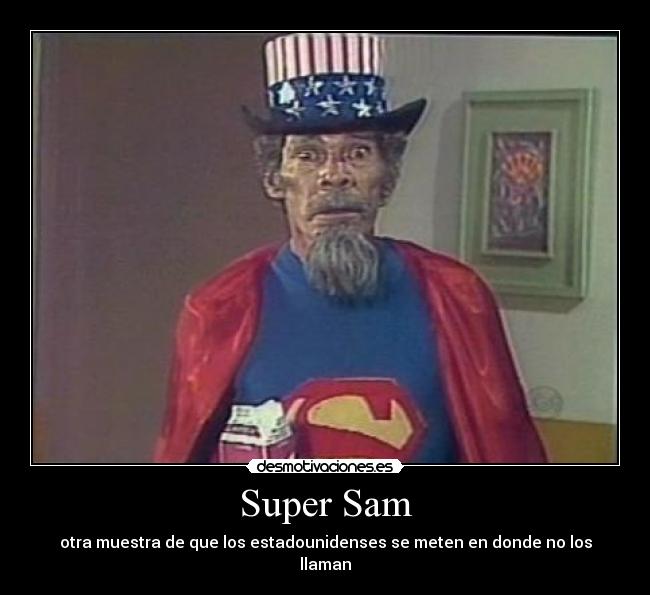Super Sam | Desmotivaciones