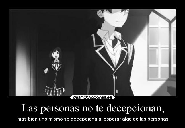 Las personas no te decepcionan, | Desmotivaciones