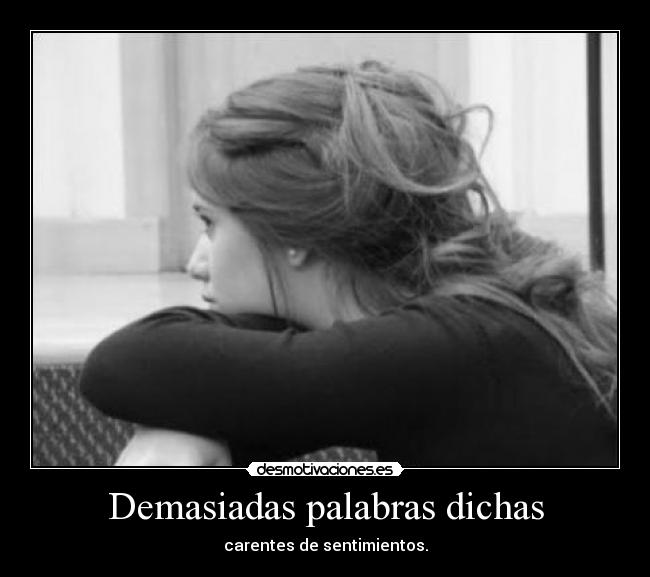 Imágenes y Carteles de DICHAS Pag. 2 | Desmotivaciones