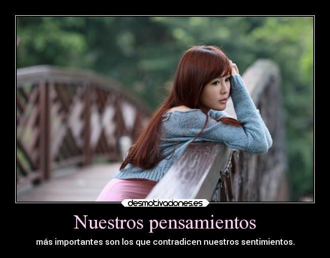 Nuestros pensamientos | Desmotivaciones