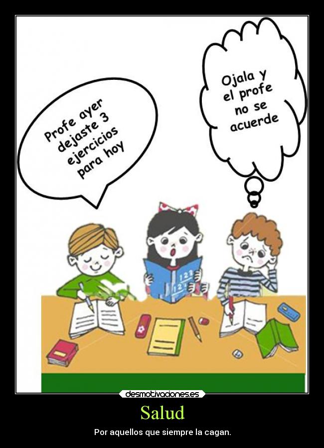 Imágenes y Carteles de ESCUELA Pag. 343 | Desmotivaciones