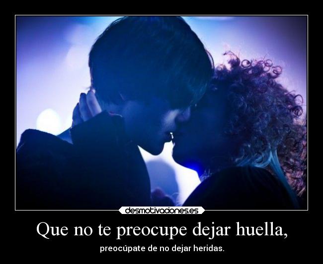 Imágenes y Carteles de HUELLAS Pag. 25 | Desmotivaciones