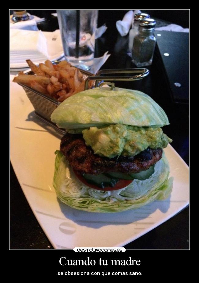 Cuando tu madre | Desmotivaciones