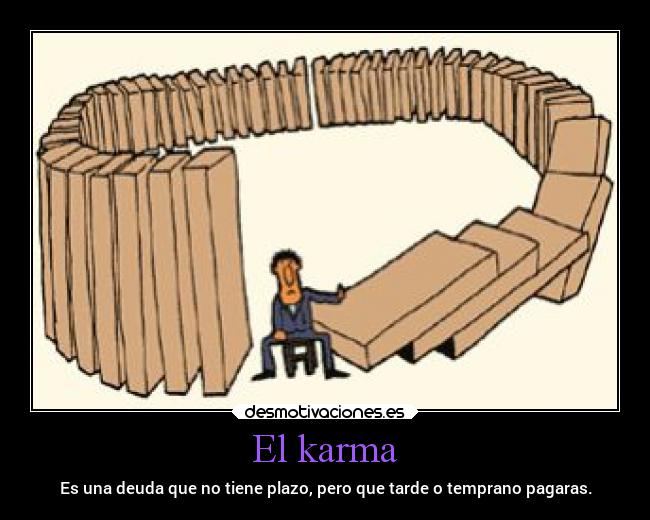El karma | Desmotivaciones