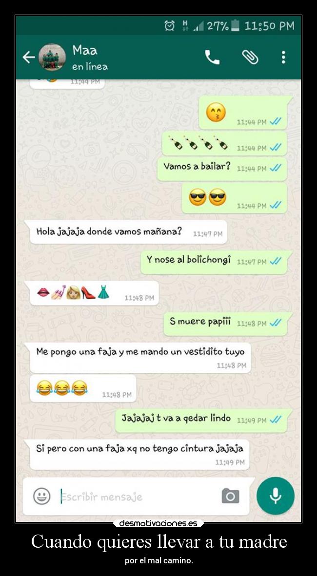 Cuando quieres llevar a tu madre | Desmotivaciones