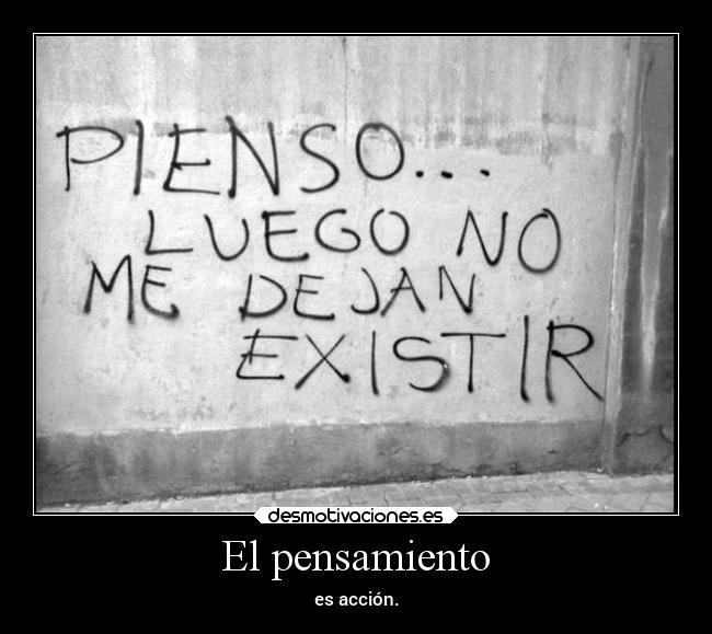 El pensamiento | Desmotivaciones