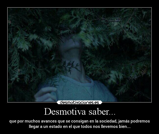 Desmotiva saber... | Desmotivaciones