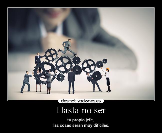 Imágenes y Carteles de MOTIVACIONES Pag. 1507 | Desmotivaciones