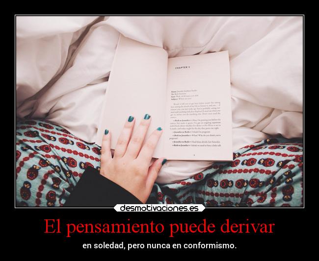 El pensamiento puede derivar | Desmotivaciones